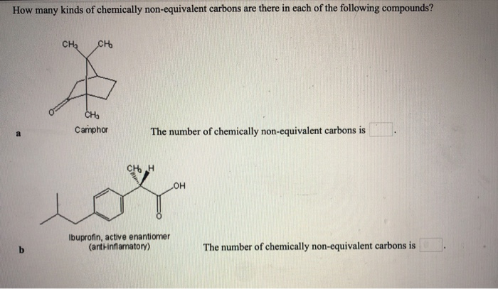 Solved How many kinds of chemically non-equivalent carbons | Chegg.com