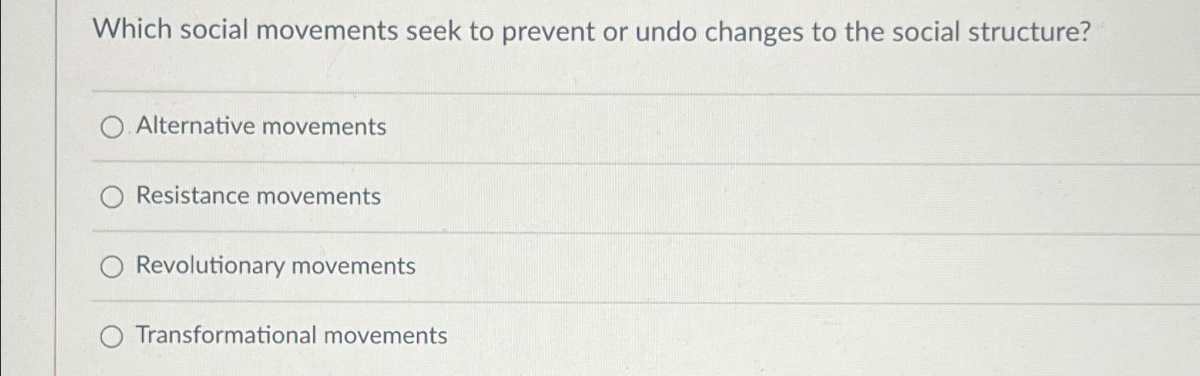 Solved Which social movements seek to prevent or undo | Chegg.com