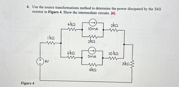 Solved 4. Use the source transformations method to determine | Chegg.com