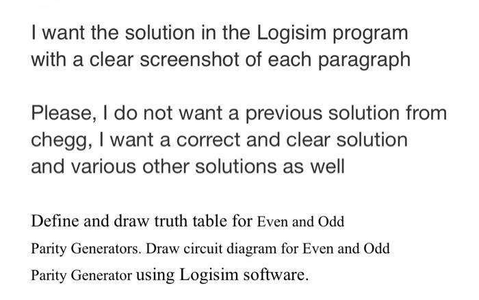Solved I want the solution in the Logisim program with a | Chegg.com