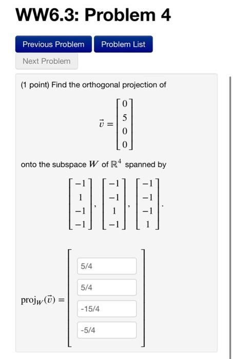 Solved WW6.3: Problem 4 Problem List Previous Problem Next | Chegg.com