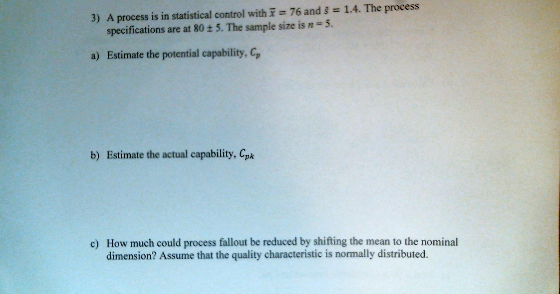 Solved A process is in statistical control with x‾=76 ﻿and | Chegg.com