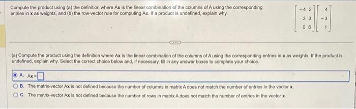 Solved Compute the product using (a) the definition where Ax | Chegg.com