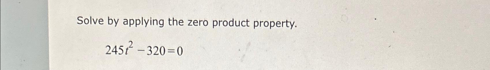 Solved Solve by applying the zero product | Chegg.com