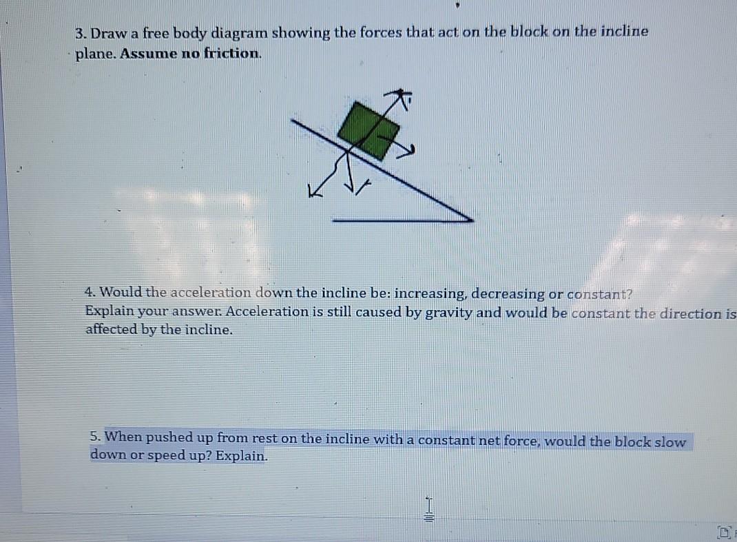 Solved 3. Draw a free body diagram showing the forces that | Chegg.com