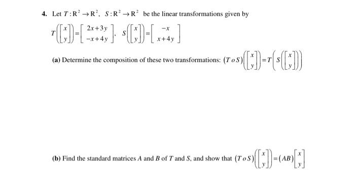 Solved Let T:R2→R2,S:R2→R2 be the linear transformations | Chegg.com