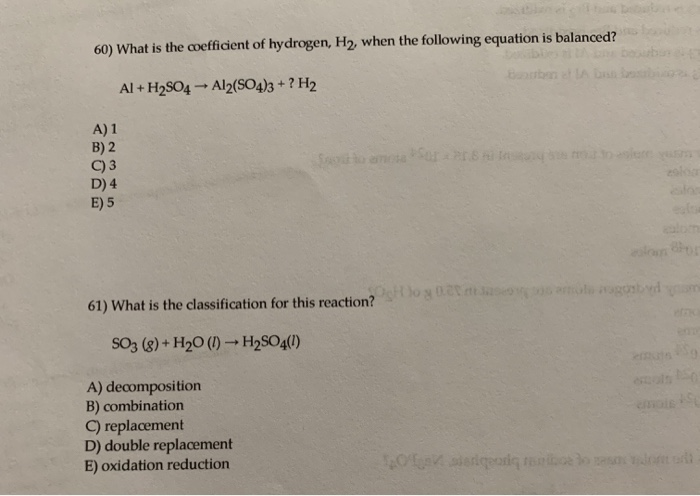 Solved 60) What is the coefficient of hydrogen, H2, when the | Chegg.com