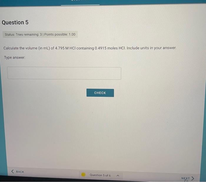 Solved Calculate the volume (in mL ) of 4.795MHCl containing | Chegg.com