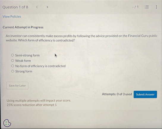 Solved Question 1 ﻿of 8-1View PoliciesCurrent Attempt in | Chegg.com