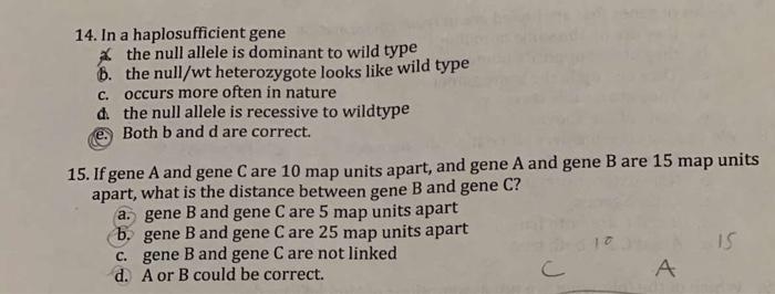 Solved c. 14. In a haplosufficient gene the null allele is | Chegg.com