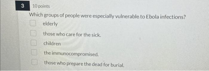 Which groups of people were especially vulnerable to | Chegg.com