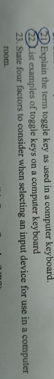 Solved (21) ﻿Explain the term toggle key as used in a | Chegg.com