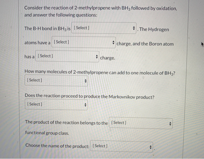 Solved Consider the reaction of 2-methylpropene with BH3 | Chegg.com