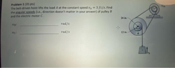 Solved Problem 1 (20 pts) The belt-driven hoist lifts the | Chegg.com