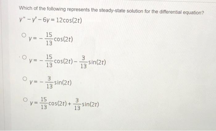 Solved Which of the following represents the steady-state | Chegg.com