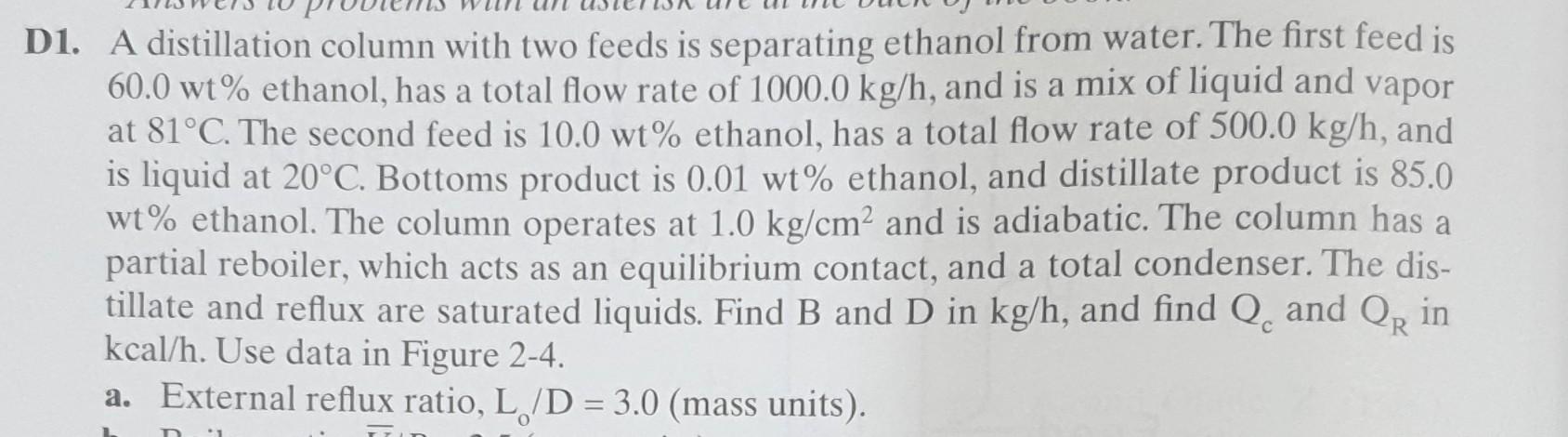 Solved 1. A distillation column with two feeds is separating | Chegg.com