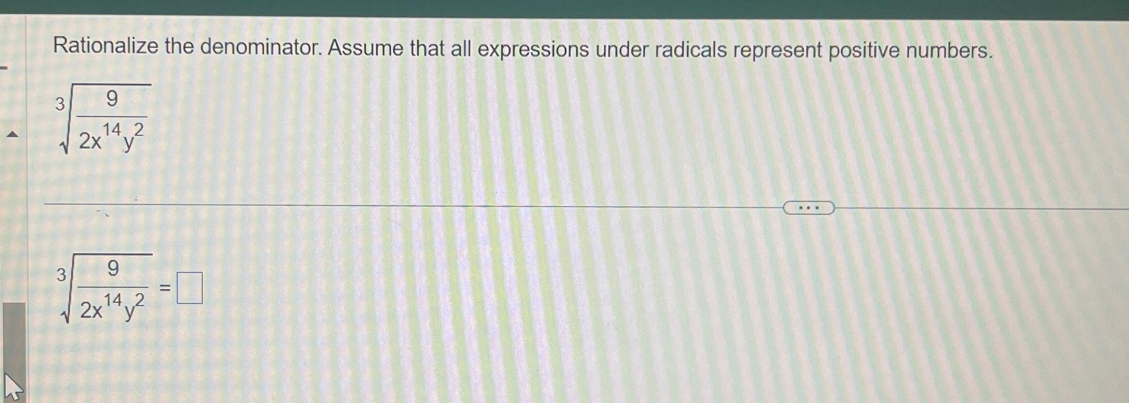 Solved Rationalize the denominator. Assume that all | Chegg.com