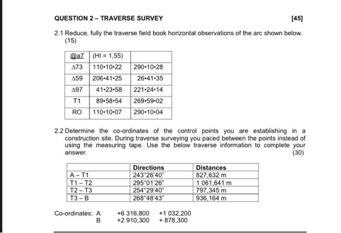 Solved QUESTION 2 - TRAVERSE SURVEY [45] 2.1 Reduce, fully | Chegg.com