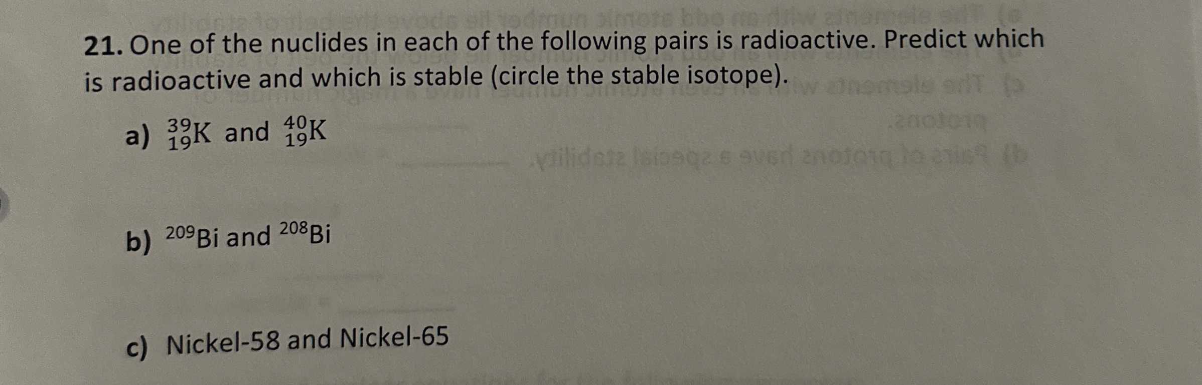 Solved One of the nuclides in each of the following pairs is | Chegg.com