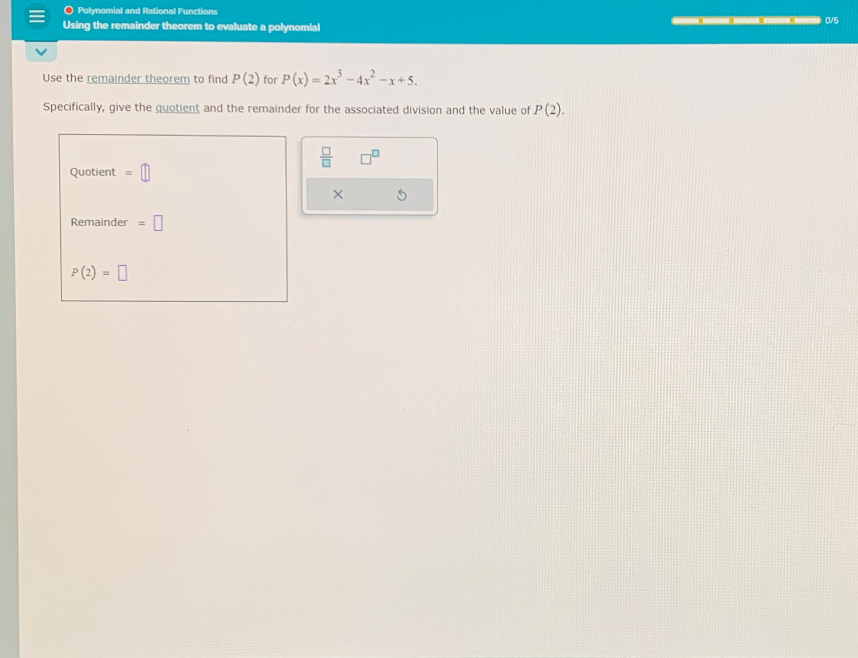 Polynomial and Rational FunctionsUsing the remainder | Chegg.com