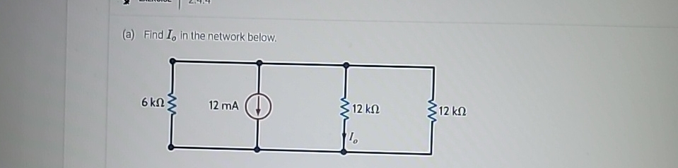 Solved (a) ﻿Find Io ﻿in the network below. | Chegg.com