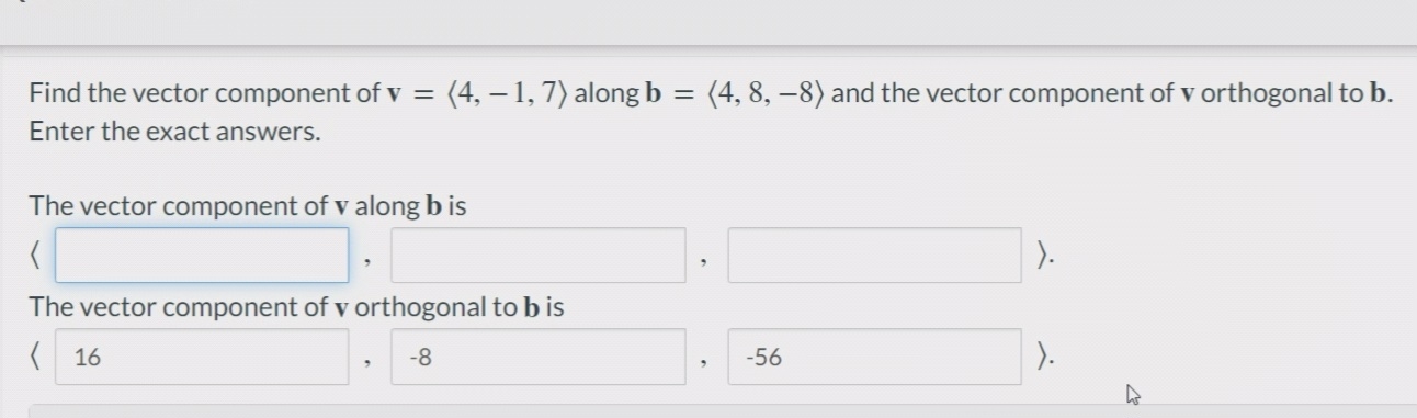 Solved Find the vector component of v=(:4,-1,7:) ﻿along | Chegg.com