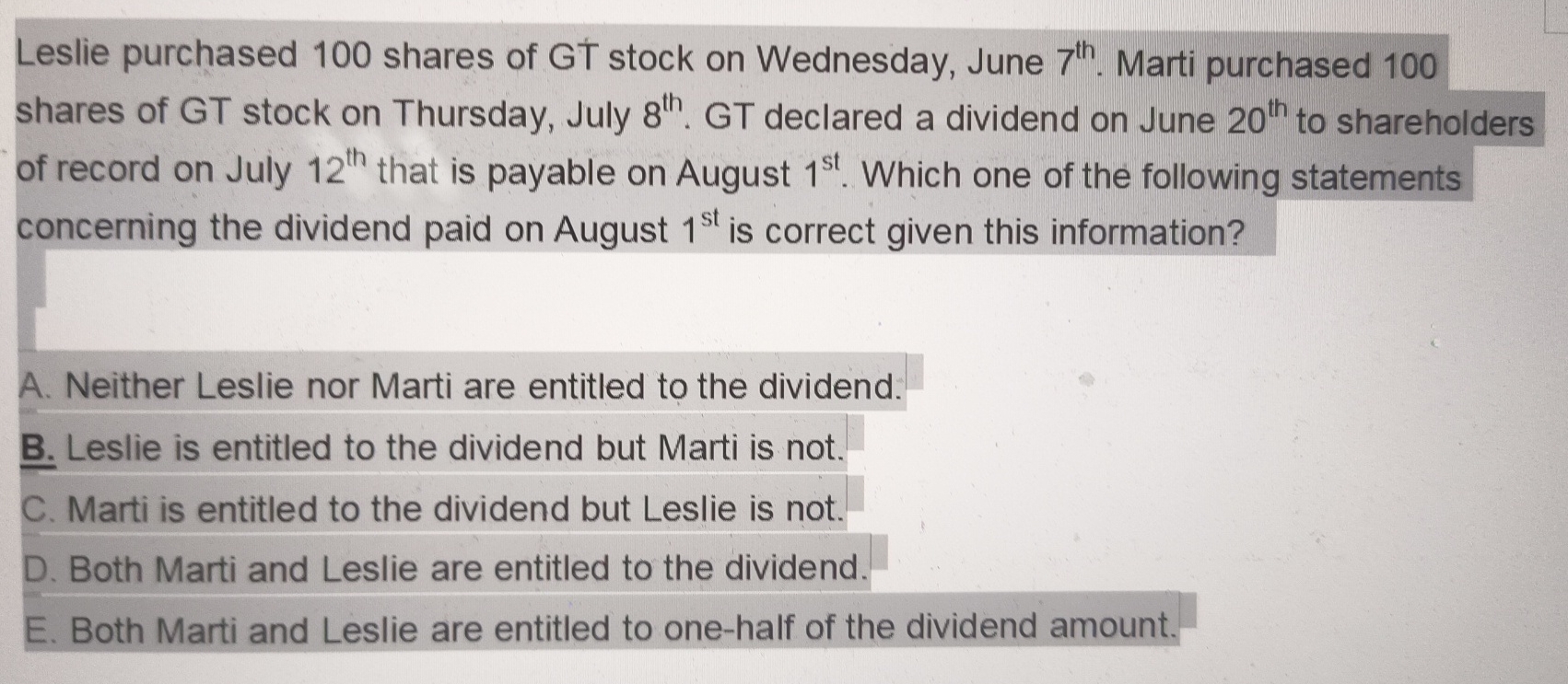 Solved Leslie purchased 100 ﻿shares of GT stock on | Chegg.com