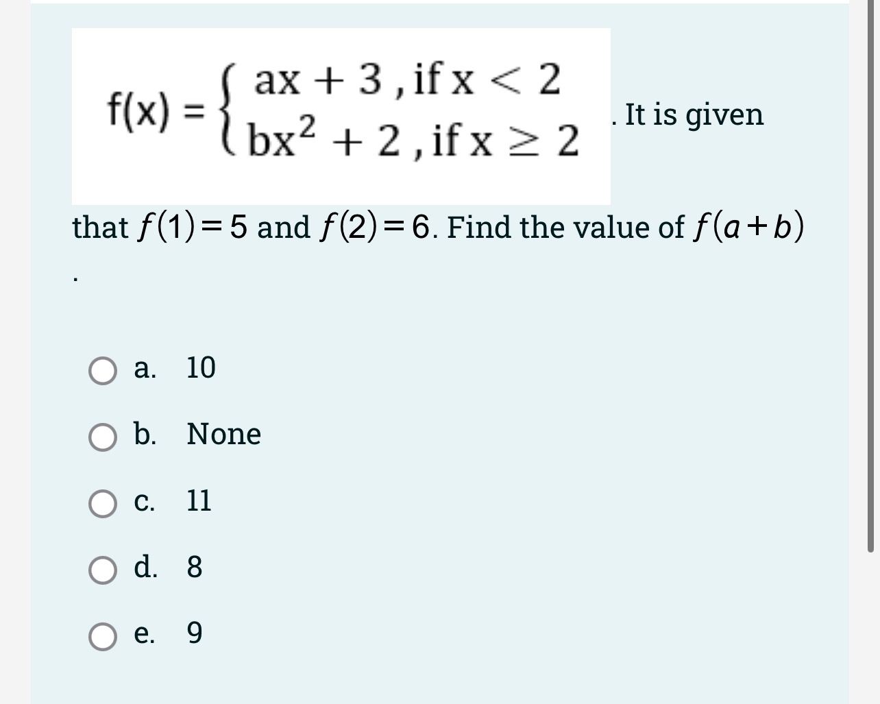 Solved f(x)={ax+3, if x