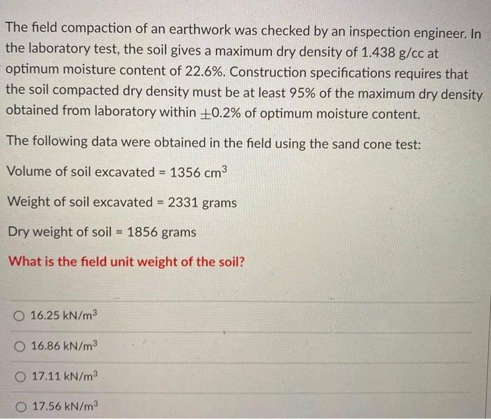 Solved The field compaction of an earthwork was checked by | Chegg.com