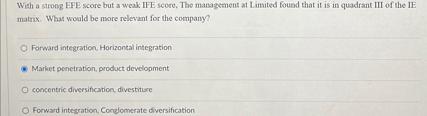 Solved With a strong EFE score but a weak IFE score, The | Chegg.com