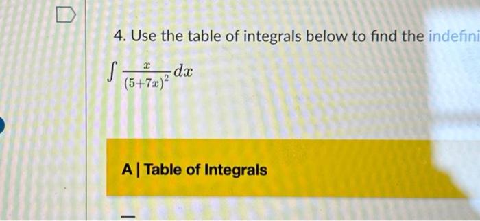 Solved 4. Use the table of integrals below to find the | Chegg.com