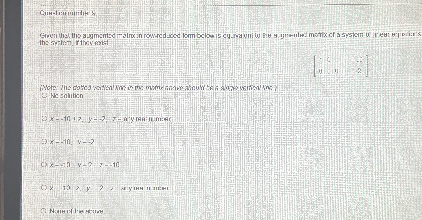 Solved Question number 9Given that the augmented matrix in | Chegg.com