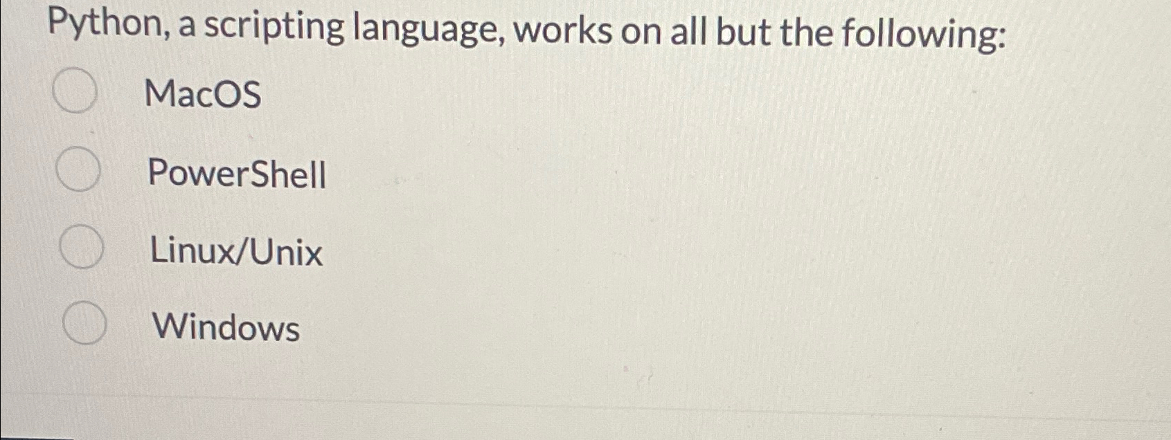 Solved Python, a scripting language, works on all but the | Chegg.com