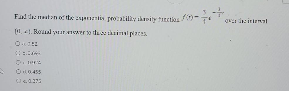 Solved Find the median of the exponential probability | Chegg.com