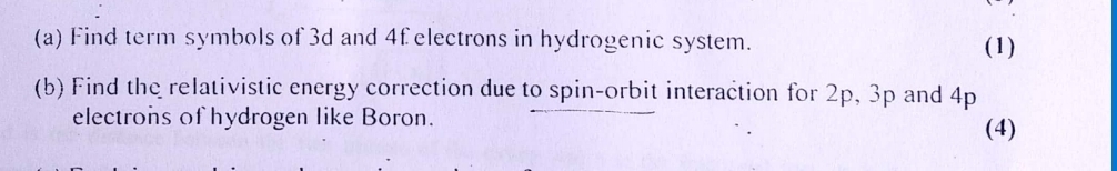 Solved (a) ﻿Find term symbols of 3d and 4f electrons in | Chegg.com