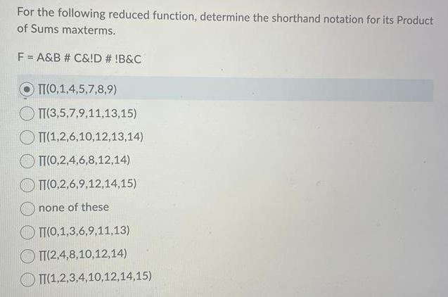 Solved For the following reduced function, determine the | Chegg.com
