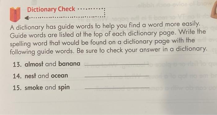 A dictionary has guide words to help you find a word | Chegg.com