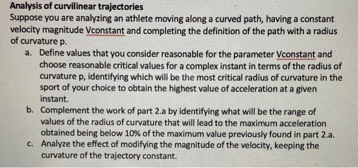 Solved Analysis of curvilinear trajectories Suppose you are | Chegg.com Solved Analysis of curvilinear trajectories Suppose you are | Chegg.com