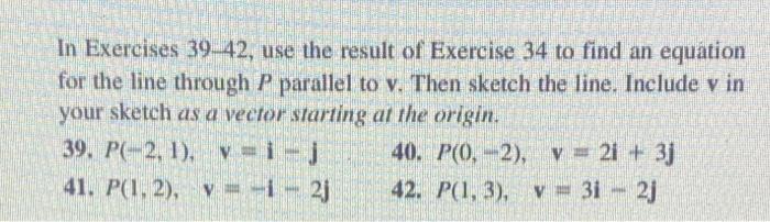 Solved In Exercises 39-42, use the result of Exercise 34 to | Chegg.com