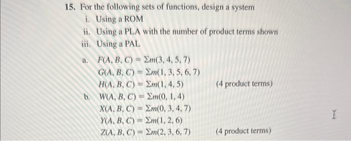 Solved 15. For the following sets of functions, design a | Chegg.com