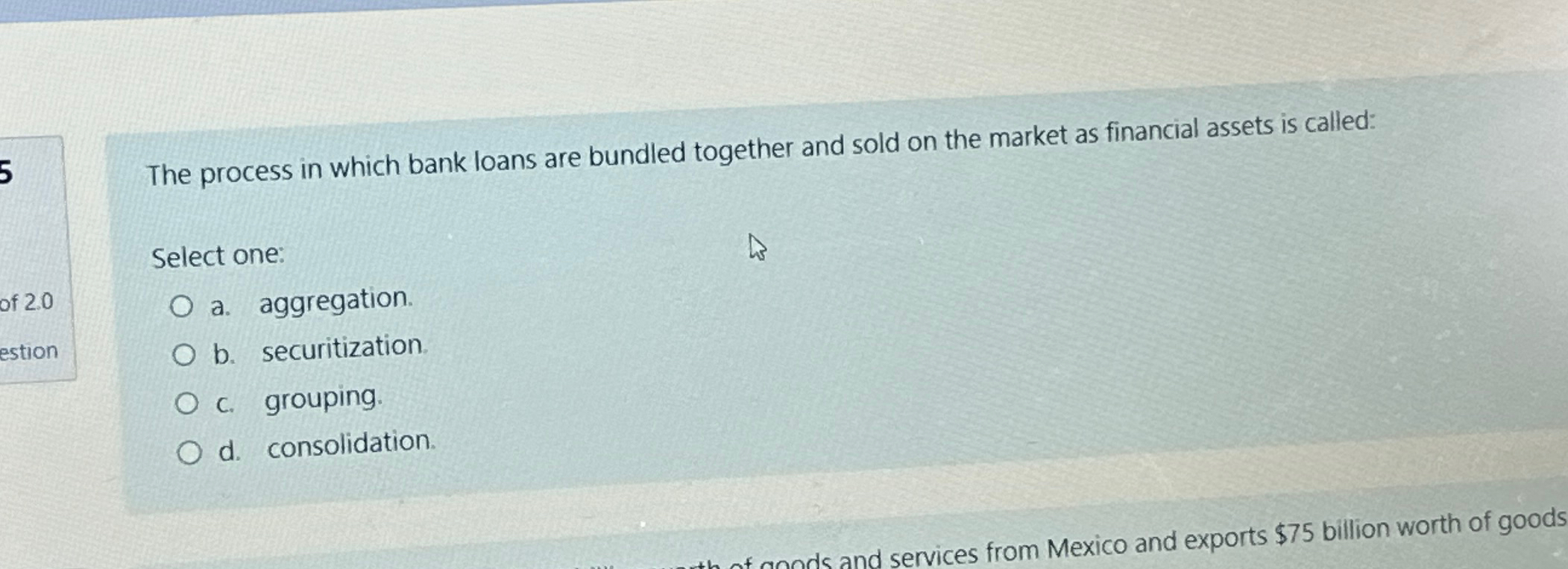 Solved The process in which bank loans are bundled together | Chegg.com