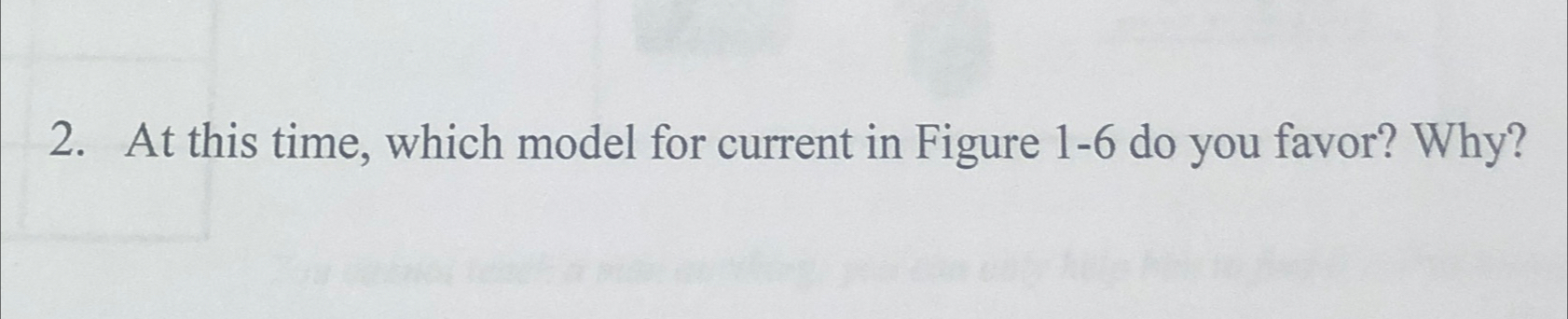 Solved At this time, which model for current in Figure 1-6 | Chegg.com