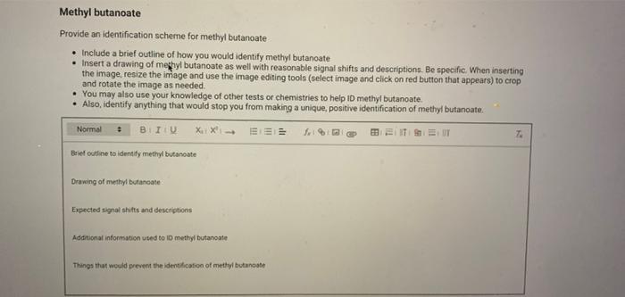 Solved Methyl butanoate Provide an identification scheme for | Chegg.com