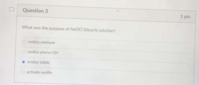 Solved Question 3 1 pts What was the purpose of Naoci | Chegg.com