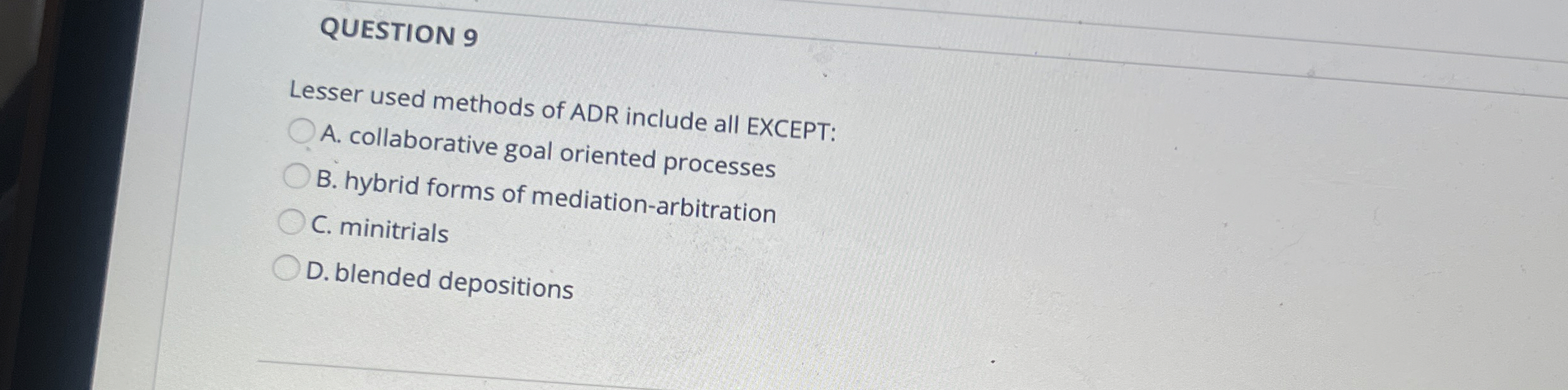 Solved QUESTION 9Lesser used methods of ADR include all | Chegg.com