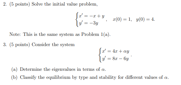 Solved (5 ﻿points) ﻿Solve the initial value | Chegg.com