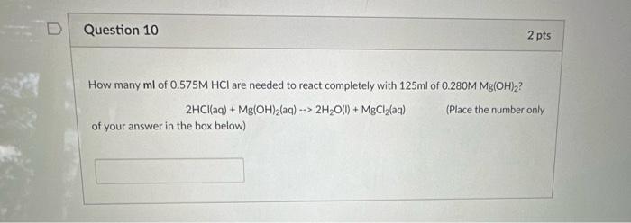 Solved How many ml of 0.575M HCI are needed to react | Chegg.com