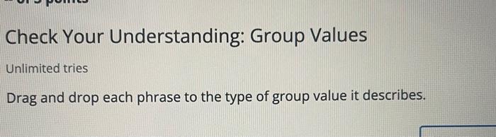 Solved Check Your Understanding: Group Values Unlimited | Chegg.com