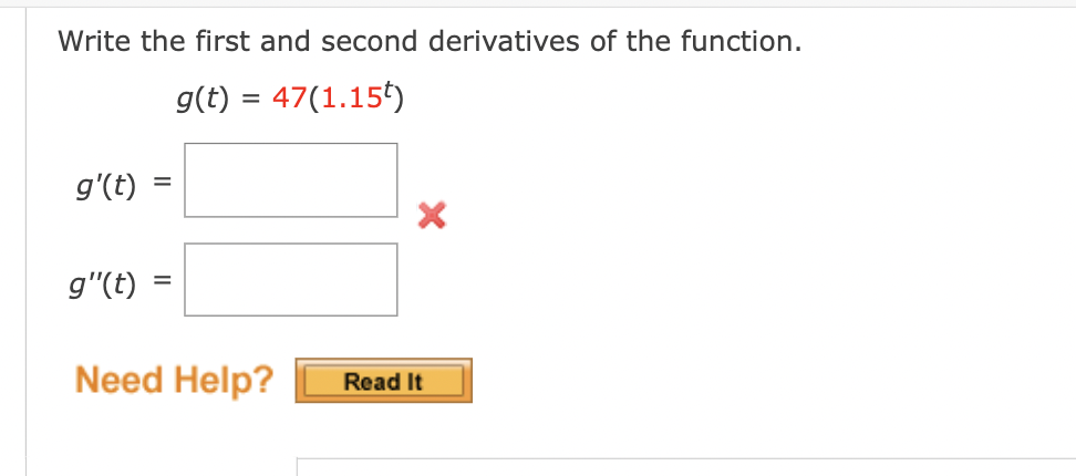 Solved Write the first and second derivatives of the | Chegg.com