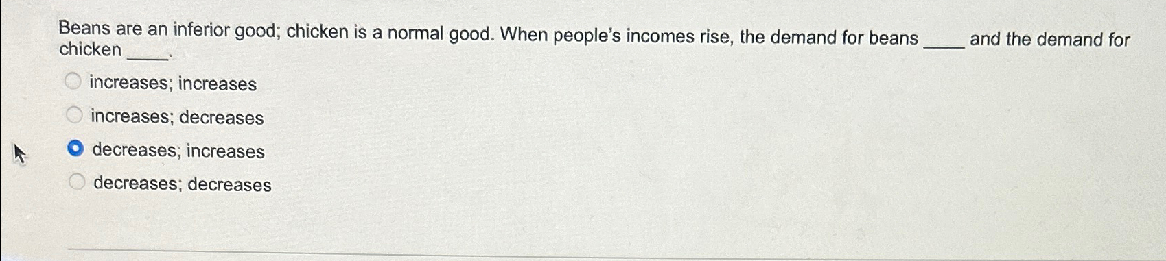 Solved Beans are an inferior good; chicken is a normal good. | Chegg.com
